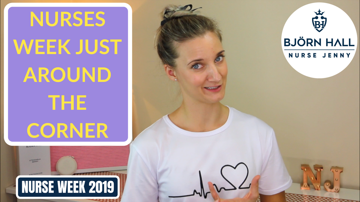Nurses Week 2019 Just Around The Corner!